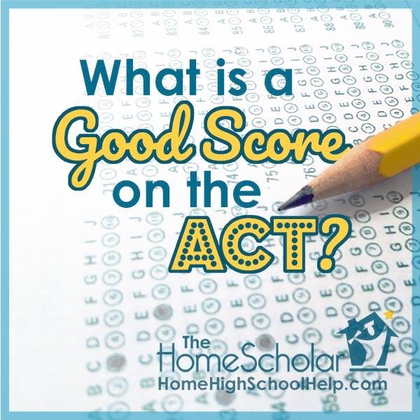 What Is A Good Score On The ACT Test 